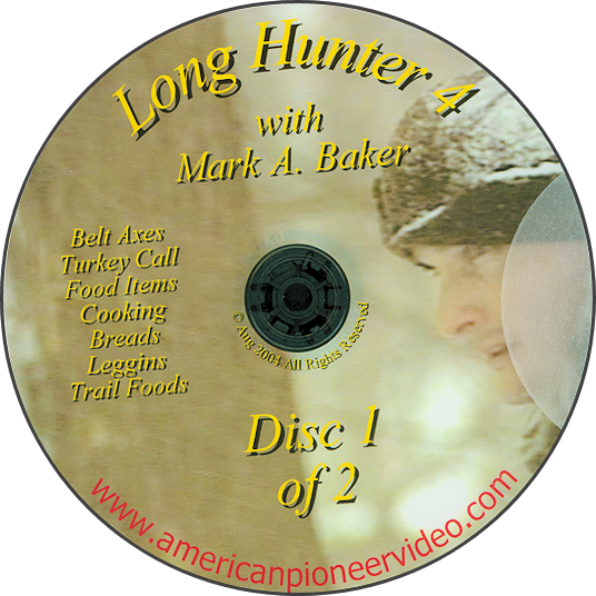 Long Hunter DVD Series with Mark A. Baker, Vol. 4 | Crazy Crow Trading Post